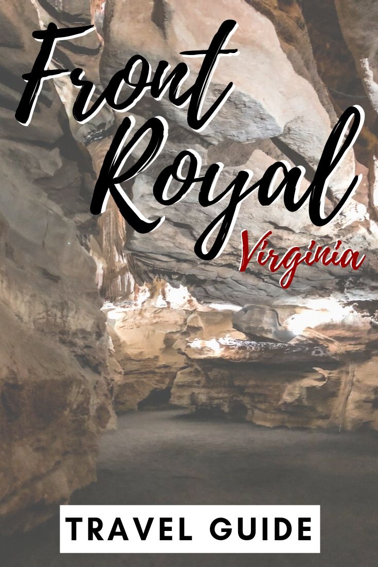 11 Fun Things to Do in Front Royal, Virginia | Weekend Travel Guide
