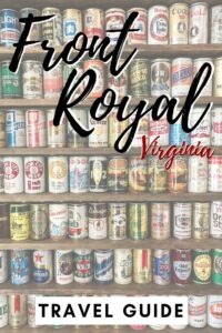 11 Fun Things to Do in Front Royal, Virginia | Weekend Travel Guide