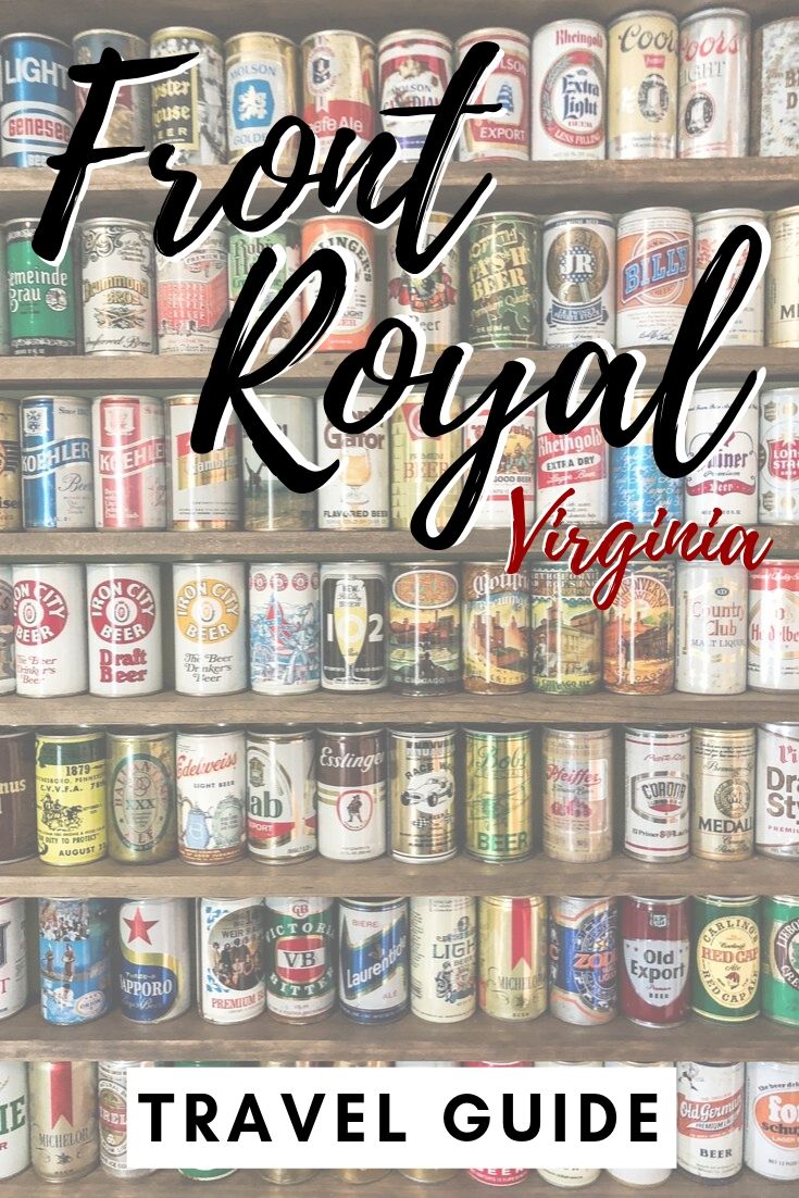 11 Fun Things to Do in Front Royal, Virginia | Weekend Travel Guide